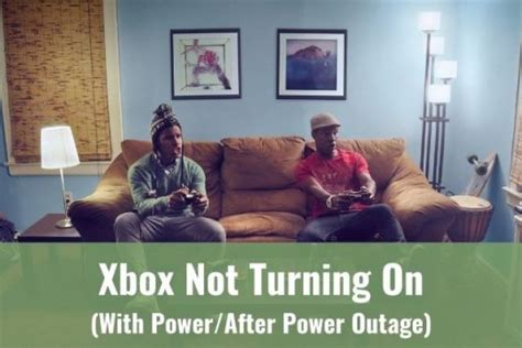 Xbox Not Turning On With Power After Power Outage Etc Ready To DIY