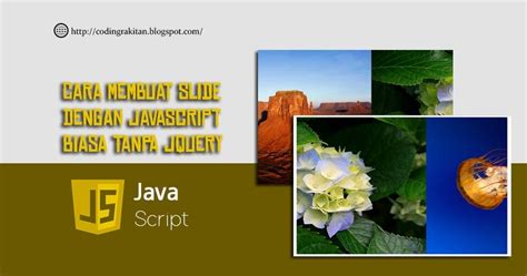 Cara Membuat Slide Dengan Javascript Biasa Tanpa Jquery ~ Coding