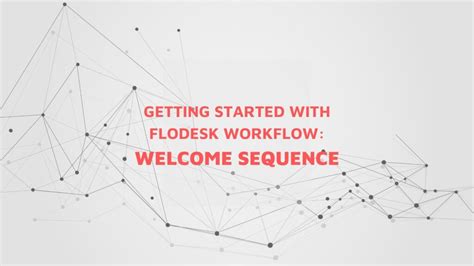 Getting Started With Flodesk Workflow Welcome Sequence Damartech