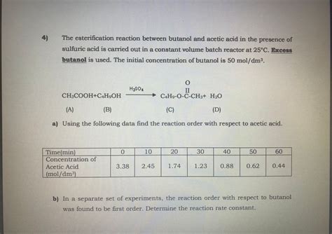 Answered 4 The Esterification Reaction Between… Bartleby