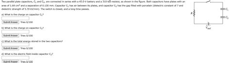 Solved Two Parallel Plate Capacitors C1 ﻿and C2 ﻿are