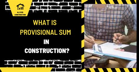 What Is Provisional Sum In Construction