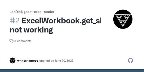 Excelworkbookgetsheetnamelist Not Working · Issue 2 · Laodie1