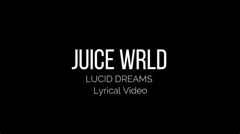 Juice Wrld Lucid Dreams Lyrical Video Youtube Music