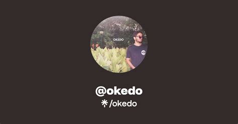okedo - Listen on YouTube, Spotify, Apple Music - Linktree