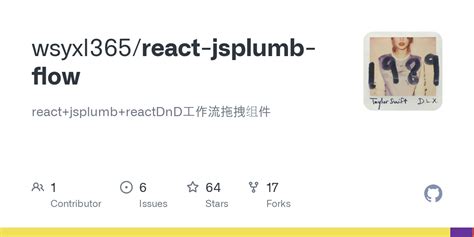 GitHub wsyxl react jsplumb flow react jsplumb reactDnD工作流拖拽组件
