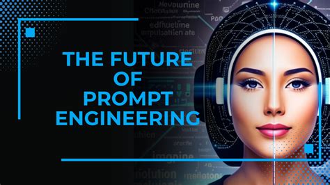 the future of prompt engineering