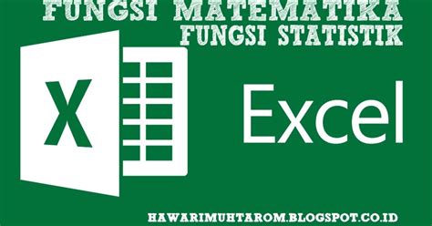 Fungsi Matematika Dan Fungsi Statistik Dalam Microsoft Excel ~ Kuas