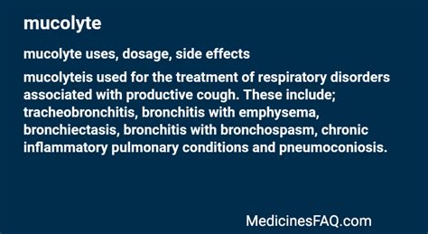 Mucolyte Uses Dosage Side Effects Food Interaction And Faq