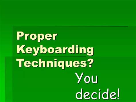Ppt Proper Keyboarding Techniques Powerpoint Presentation Free