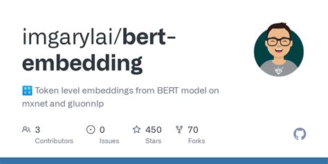 GitHub Imgarylai Bert Embedding Token Level Embeddings From BERT Model On Mxnet And Gluonnlp
