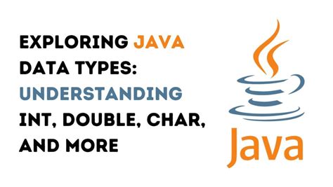 Java Data Types Understanding Int Double Char And More