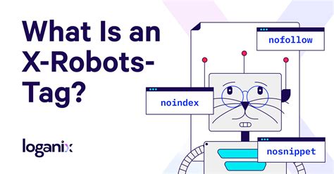What Is An X Robots Tag Fine Tune Crawling Indexing