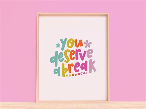 You Deserve A Break Take A Break Mental Health Art Mental Etsy