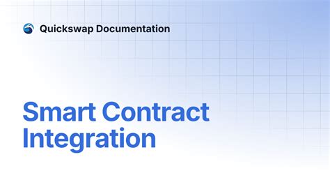 Smart Contract Integration Quickswap Documentation