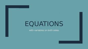 Intro To Equations With Variables On Both Sides By Najat Fahed TPT