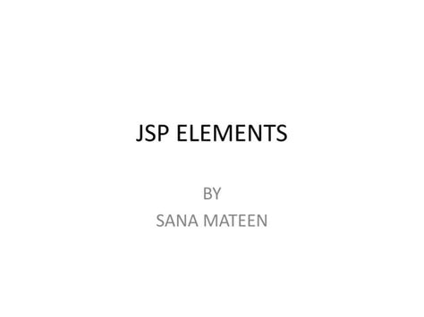 Jsp Elements Ppt