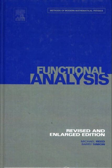 I Functional Analysis By Barry Simon Michael Reed Shakespeare And Company