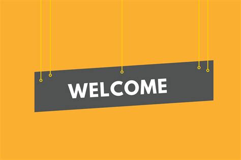 Welcome Text Button Welcome Sign Icon Label Sticker Web Buttons 15374809 Vector Art At Vecteezy