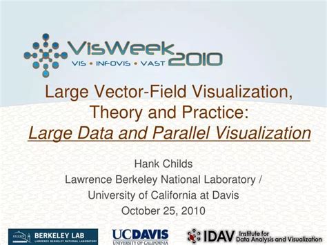 PPT Large Vector Field Visualization Theory And Practice Large Data And Parallel