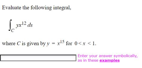 Solved Evaluate The Following Integral Cyx12ds Where C Is Chegg Com
