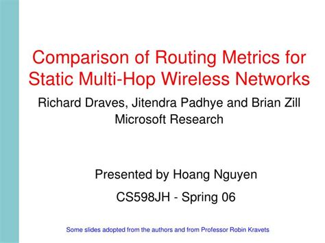 Ppt Comparison Of Routing Metrics For Static Multi Hop Wireless Networks Powerpoint