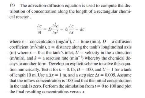 Solved 5 The Advection Diffusion Equation Is Used To