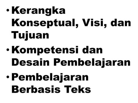 Kerangka Konseptual Visi Dan Tujuan Mk Bahasa Indonesia Pptx