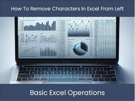 excel tutorial so entfernen sie zeichen in excel von links