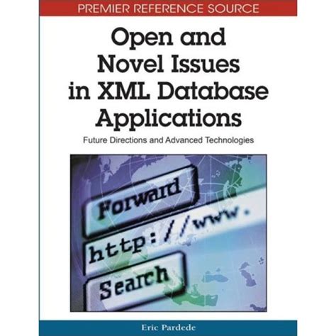 خرید و قیمت دانلود کتاب Open And Novel Issues In Xml Database Applications Future Directions