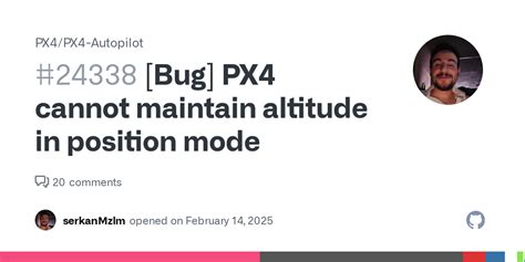 Bug Px4 Cannot Maintain Altitude In Position Mode · Issue 24338