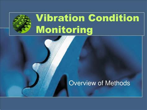 Ppt Vibration Condition Monitoring Powerpoint Presentation Free