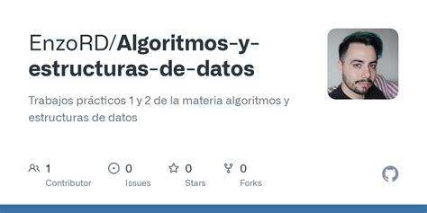 github enzord algoritmos y estructuras de datos trabajos prácticos 1
