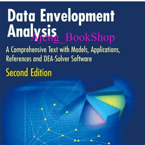 Jual Buku Data Envelopment Analysis A Comprehensive Text With Models