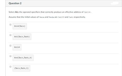 Answered Question 2 Select All The Operand Specifiers That Correctly