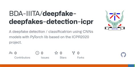 Github Bda Iiitadeepfake Deepfakes Detection Icpr A Deepfake