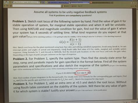 Solved Go Assume All Systems To Be Unity Negative Feedback Chegg