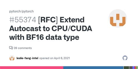[rfc] extend autocast to cpu cuda with bf16 data type · issue 55374