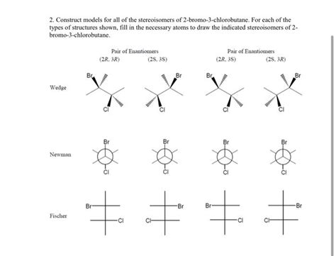 solved 2 construct models for all of the stereoisomers of