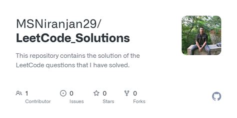 Github Msniranjan29leetcodesolutions This Repository Contains The Solution Of The Leetcode
