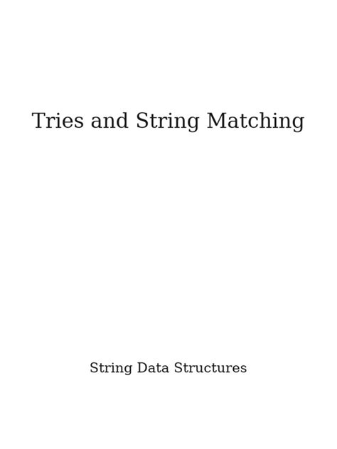 tries with example pdf string computer science algorithms and