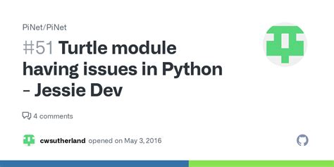 Turtle Module Having Issues In Python Jessie Dev · Issue 51 · Pinetpinet · Github