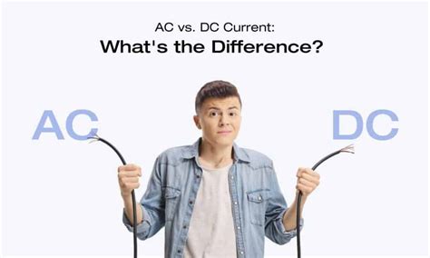 AC Vs DC Current What S The Difference