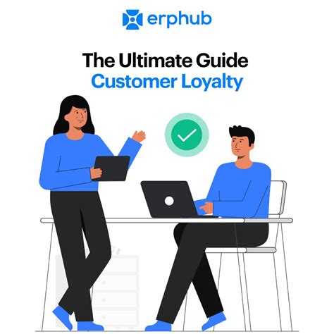 The Ultimate Guide Customer Loyalty Erphub