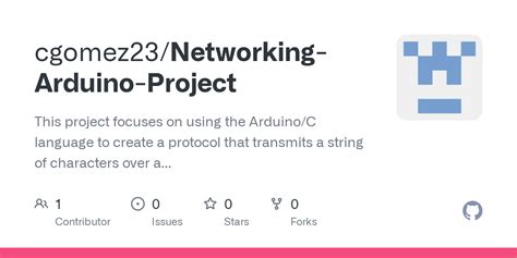 GitHub Cgomez Networking Arduino Project This Project Focuses On Using The Arduino C