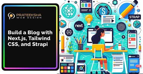 Build A Blog With Nextjs Tailwind Css And Strapi