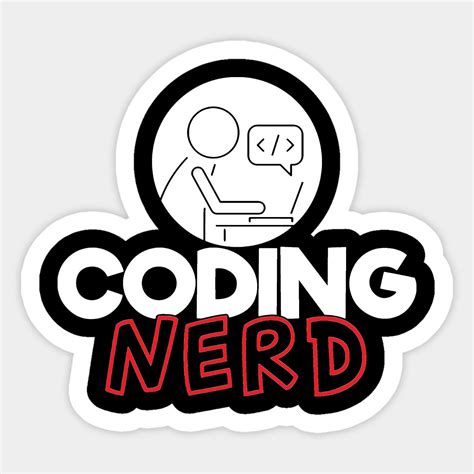 Coding Nerd Programmer Sticker TeePublic