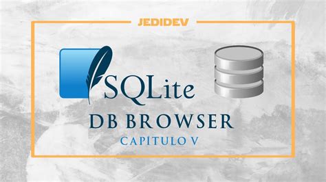 SQLite Interfaz Grafica DB Browser Administra Tus Bases De Datos De Manera Visual YouTube