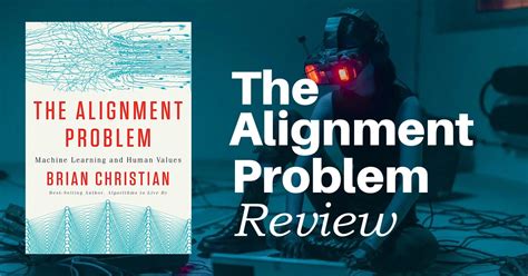 Will Ai Ever Understand Us The Alignment Problem 2020 Offers A