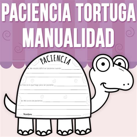 Paciencia Actividad De Manualidad Sobre La Tortuga Y Escritura
